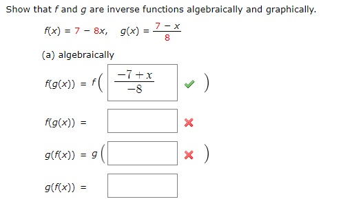 Solved Show that f and g are inverse functions algebraically | Chegg.com