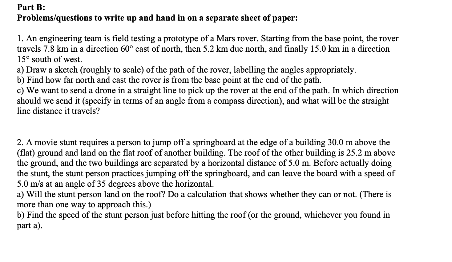 Solved Part B: Problems/questions to write up and hand in on | Chegg.com