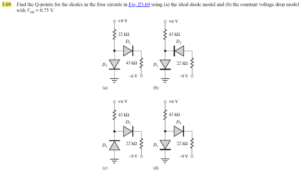 Solved 69. Find the Q-points for the diodes in the four | Chegg.com