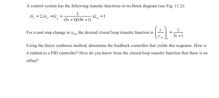 Solved A control system has the following transfer functions | Chegg.com