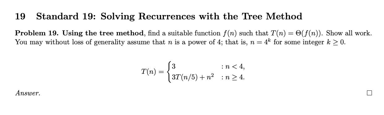 Problem 19. Using the tree method, find a suitable | Chegg.com