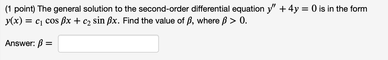 Solved (1 point) The general solution to the second-order | Chegg.com