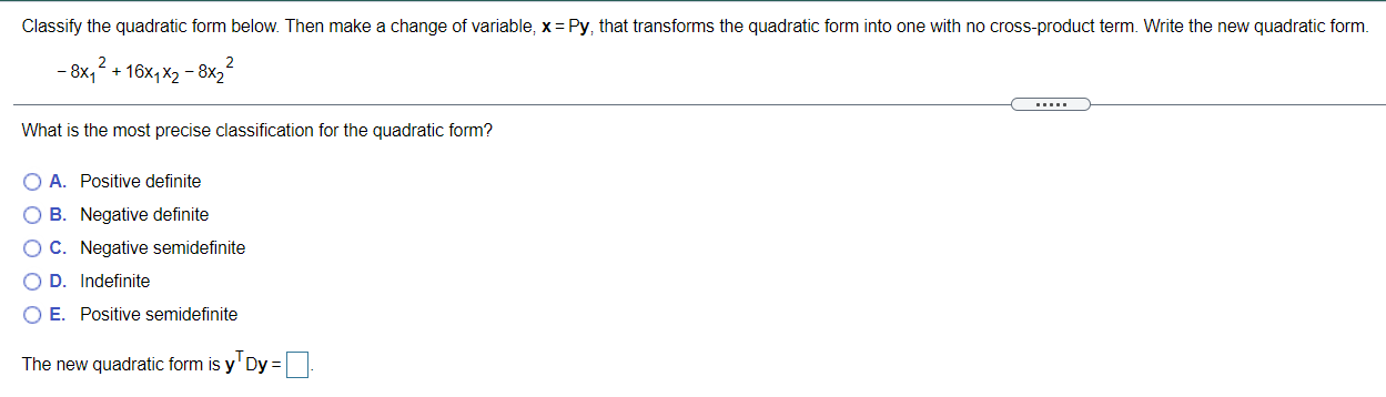 Solved Classify the quadratic form below. Then make a change | Chegg.com