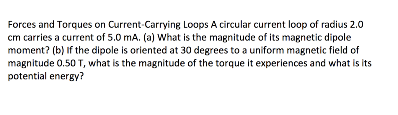 Solved Forces and Torques on Current-Carrying Loops A | Chegg.com