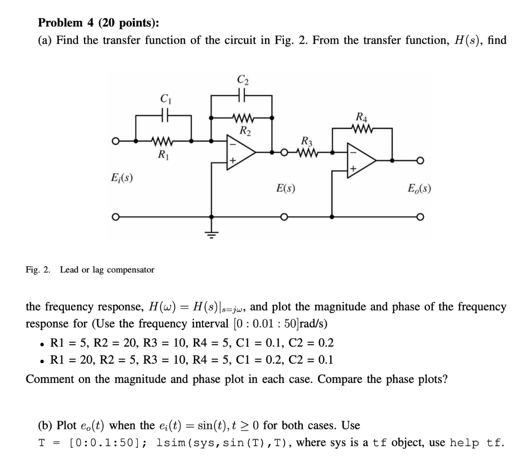 Solved Problem 4 (20 points): (a) Find the transfer function | Chegg.com
