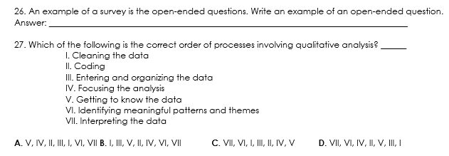 Solved 26. An example of a survey is the open-ended | Chegg.com