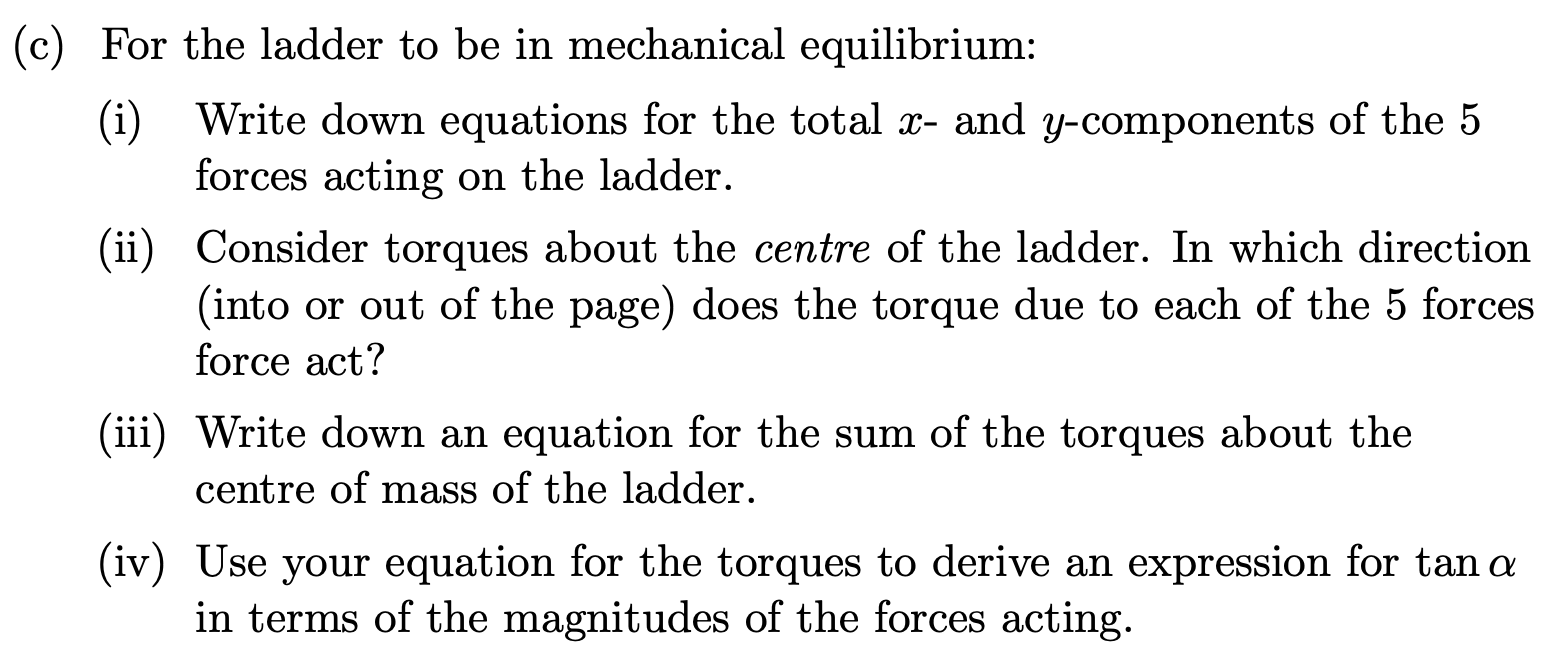 Solved (c) ﻿For the ladder to be in mechanical | Chegg.com