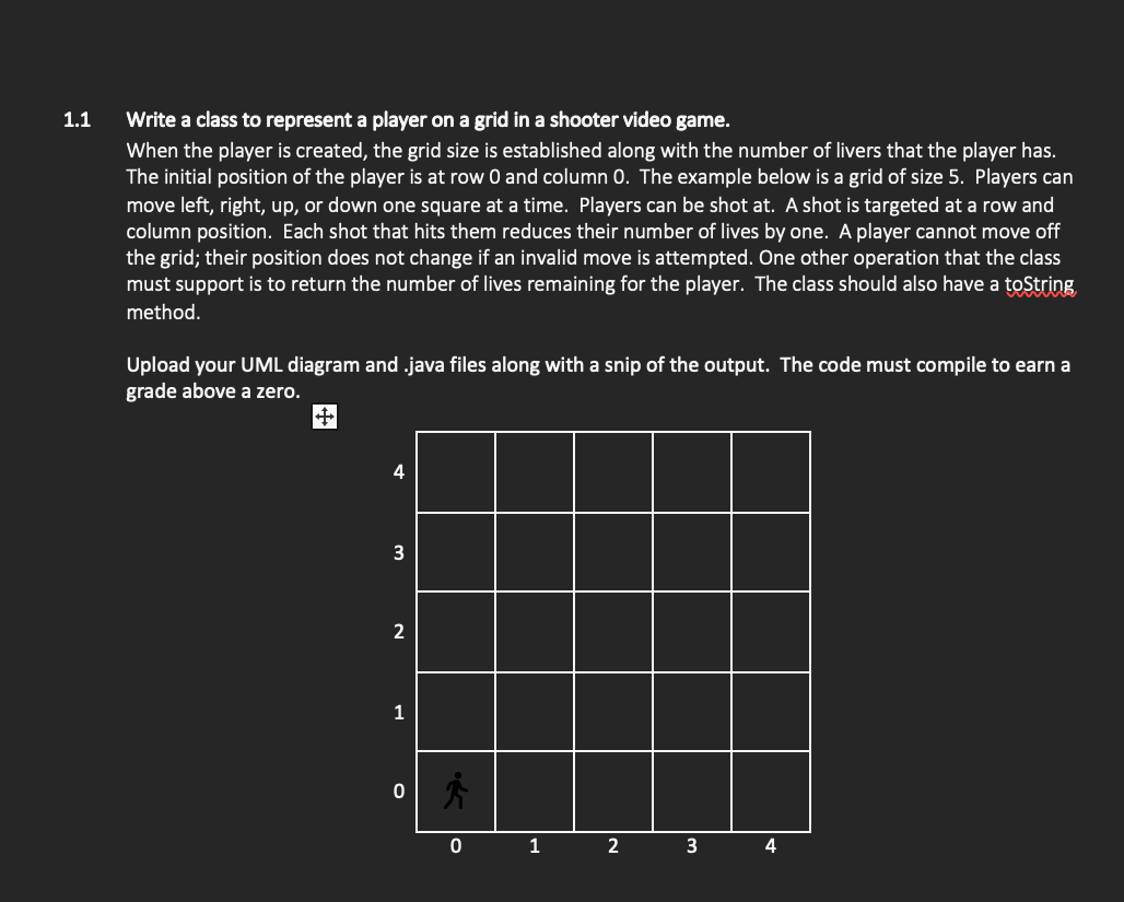 1.1 Write a class to represent a player on a grid in | Chegg.com