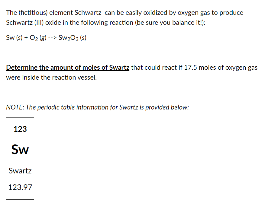 Solved The (fictitious) element Schwartz can be easily | Chegg.com