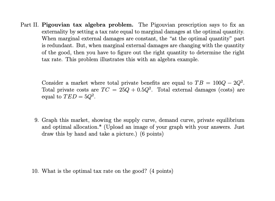 Solved Part II. Pigouvian tax algebra problem. The Pigouvian | Chegg.com