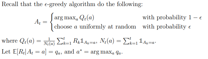 Solved Recall that the e-greedy algorithm do the following: | Chegg.com