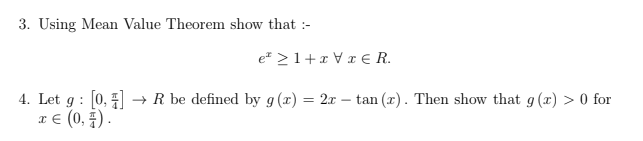Solved 3. Using Mean Value Theorem show that :- ex≥1+x∀x∈R. | Chegg.com