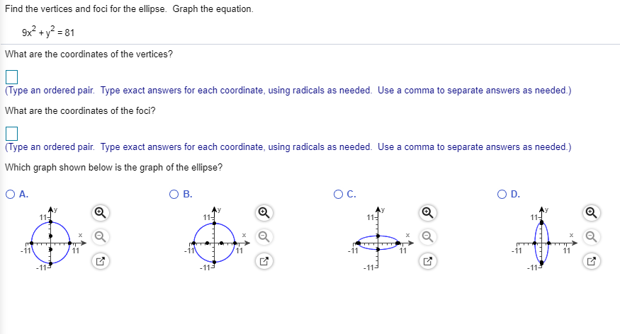 Solved Find the vertices and foci for the ellipse. Graph the | Chegg.com