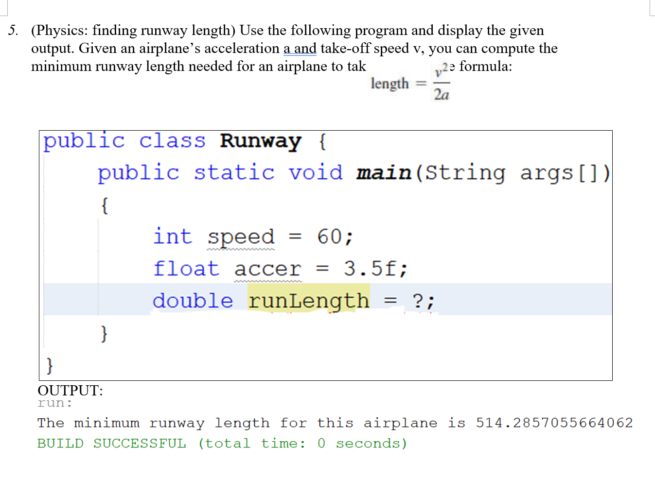 Solved 4. (Physics: acceleration) Use the following program | Chegg.com