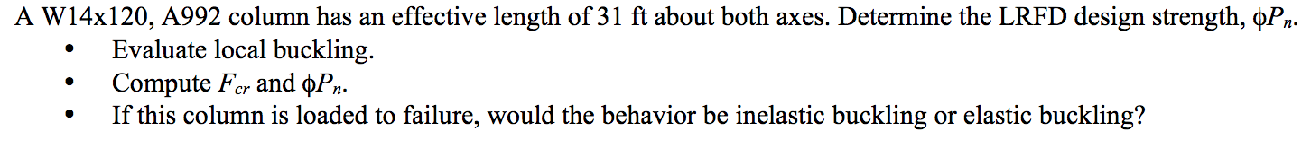 Solved A W14x120, A992 column has an effective length of 31 | Chegg.com