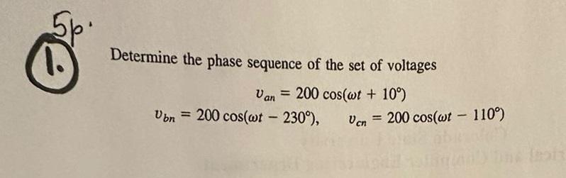 Solved Determine the phase sequence of the set of voltages | Chegg.com