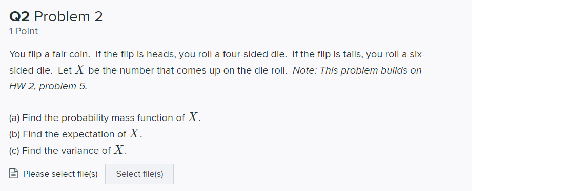 Solved Q2 Problem 2 1 Point You flip a fair coin. If the | Chegg.com