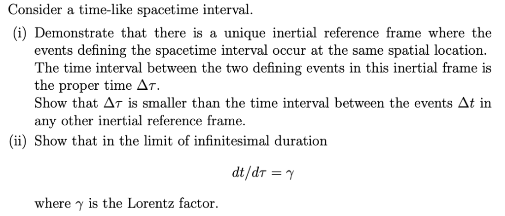 Solved Consider a time-like spacetime interval unique | Chegg.com