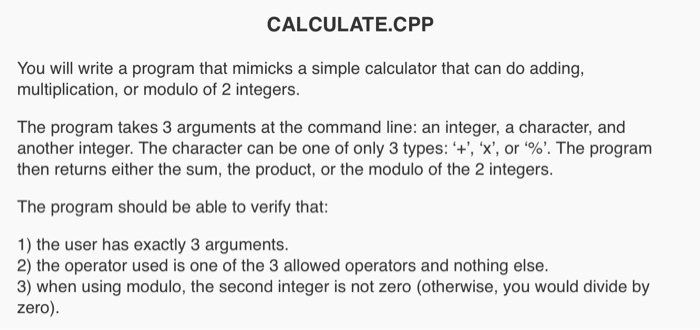 Solved CALCULATE.CPP You will write a program that mimicks a | Chegg.com