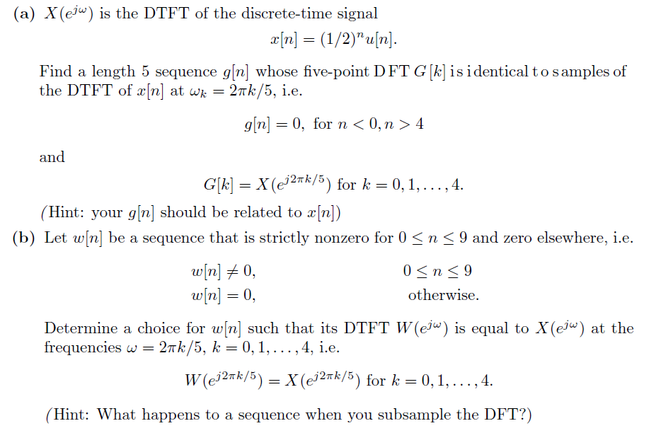 Solved (a) X(ejω) is the DTFT of the discrete-time signal | Chegg.com