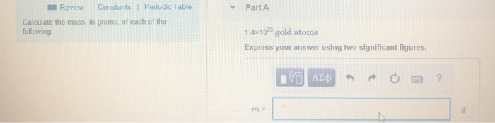 Solved a Review 1 Constants1 Periodic Table Y PartA | Chegg.com Solved a Review 1 Constants1 Periodic Table Y PartA | Chegg.com