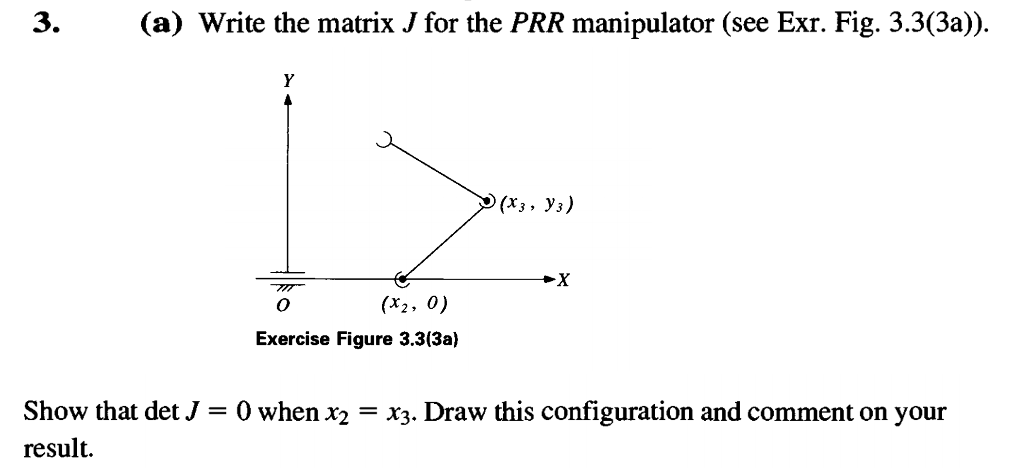 . 3. (a) Write the matrix J for the PRR manipulator | Chegg.com