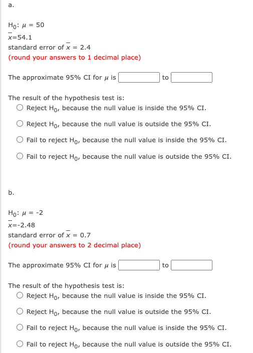 Solved a.H0:μ=50x‾=54.1standard error of x‾=2.4(round your | Chegg.com