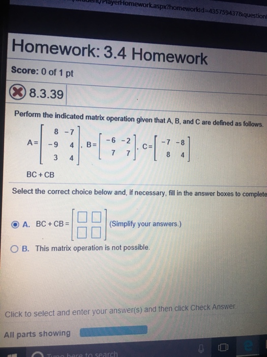 Solved Perform the indicated matrix operation given that A, | Chegg.com