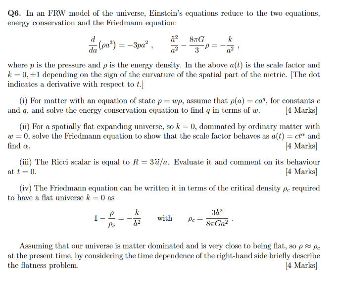 Solved Q6. ﻿In an FRW model of the universe, Einstein's | Chegg.com