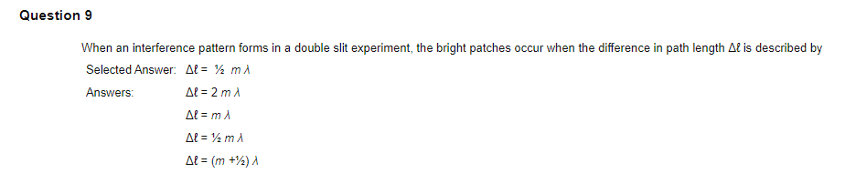 Solved When an interference pattern forms in a double slit | Chegg.com