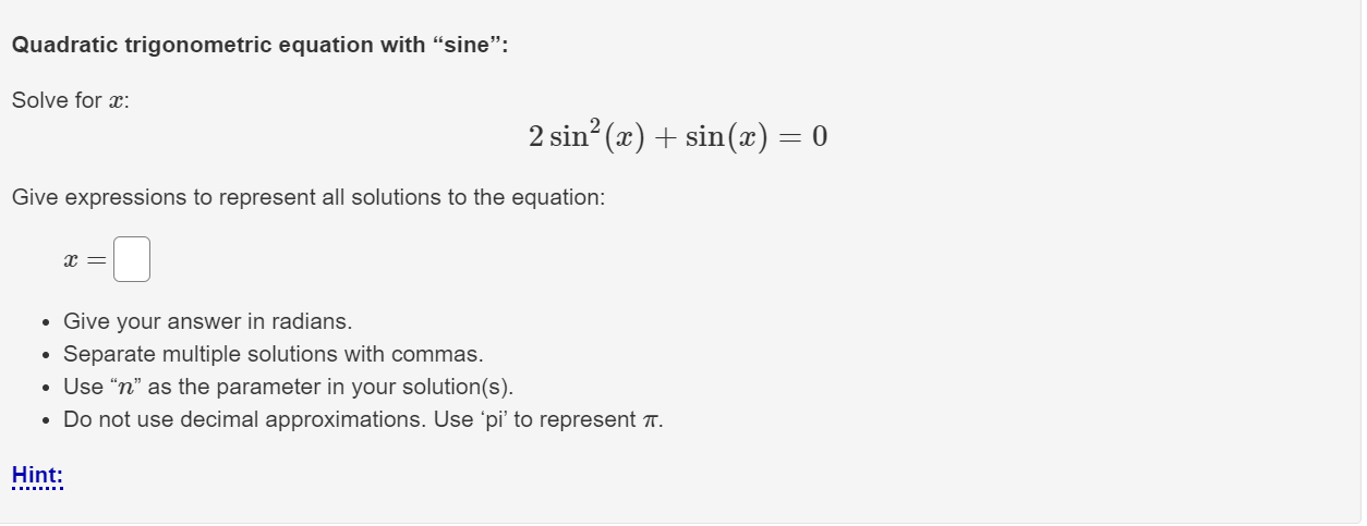 Solved Quadratic trigonometric equation with "sine": Solve | Chegg.com