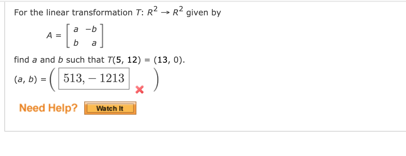 Solved For the linear transformation T: R? → Rgiven by a -b | Chegg.com