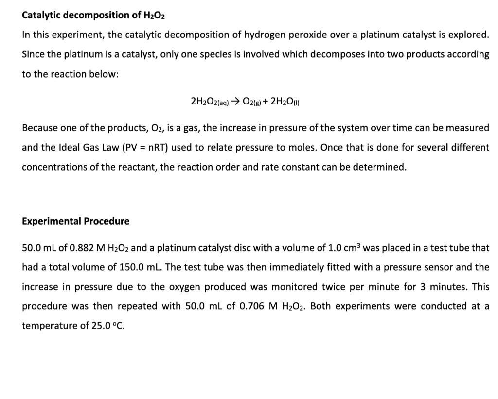 Solved Catalytic decomposition of H2O2 In this experiment, | Chegg.com