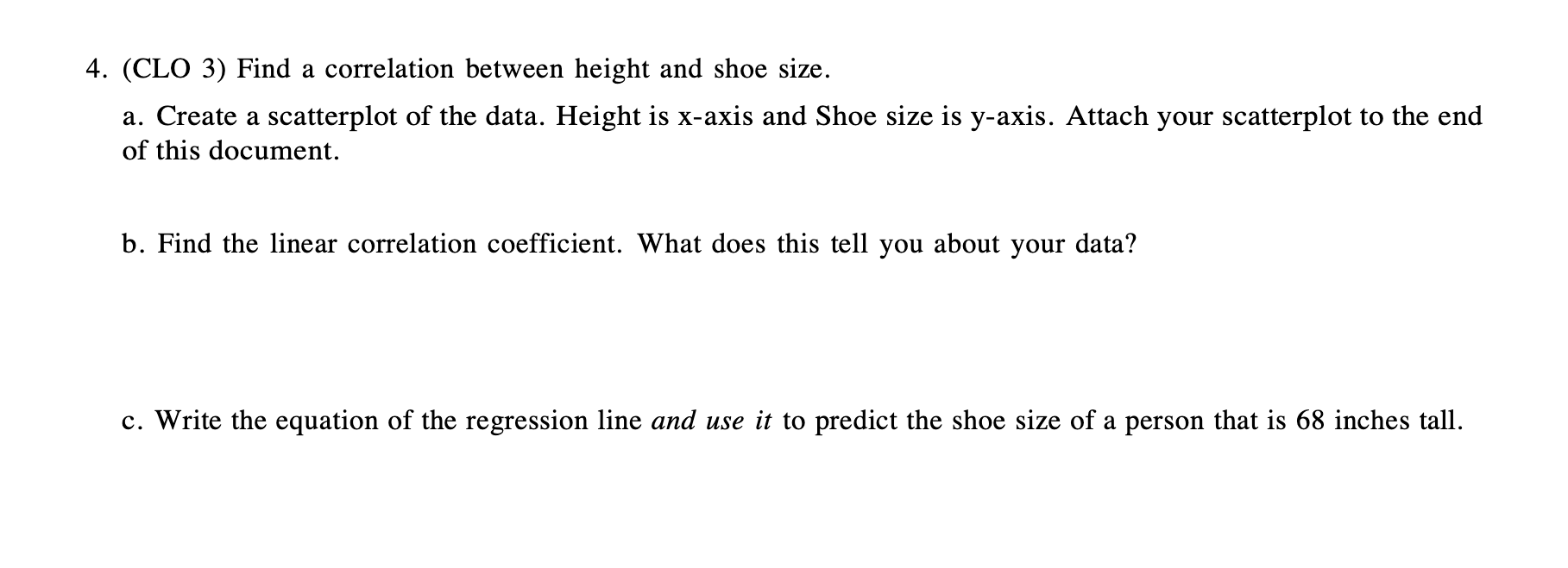 Solved (CLO 3) ﻿Find a correlation between height and shoe | Chegg.com