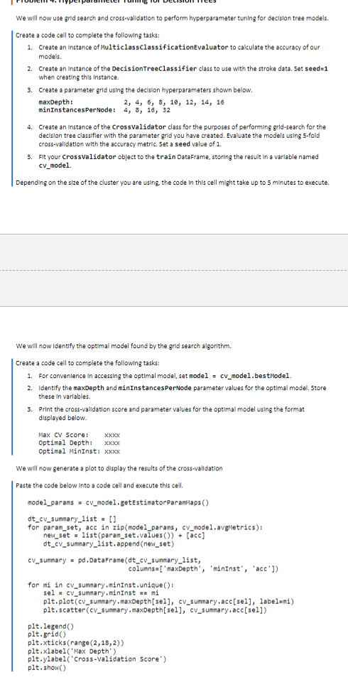 Solved We will now use grid search and cross-validation to | Chegg.com