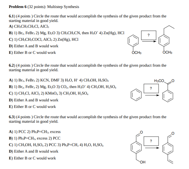 Solved Problem 6 (32 points): Multistep Synthesis 6.1) (4 | Chegg.com Solved Problem 6 (32 points): Multistep Synthesis 6.1) (4 | Chegg.com