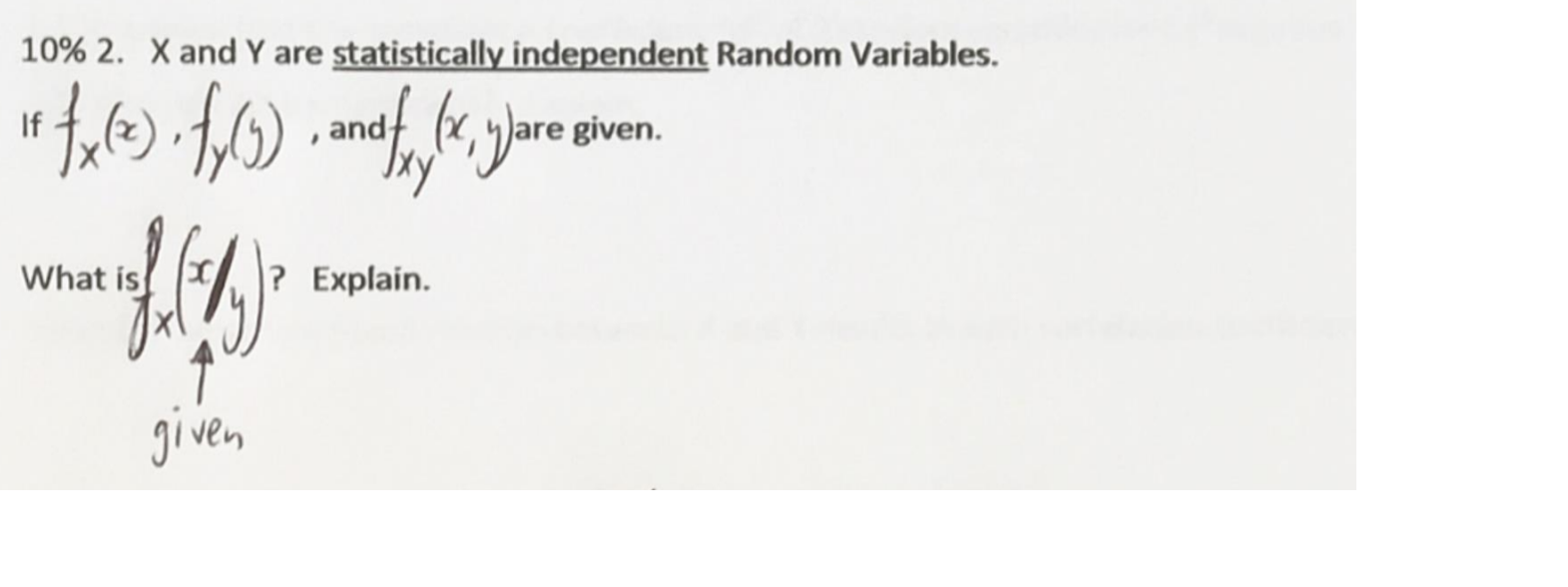 Solved 10% 2. X and Y are statistically independent Random | Chegg.com