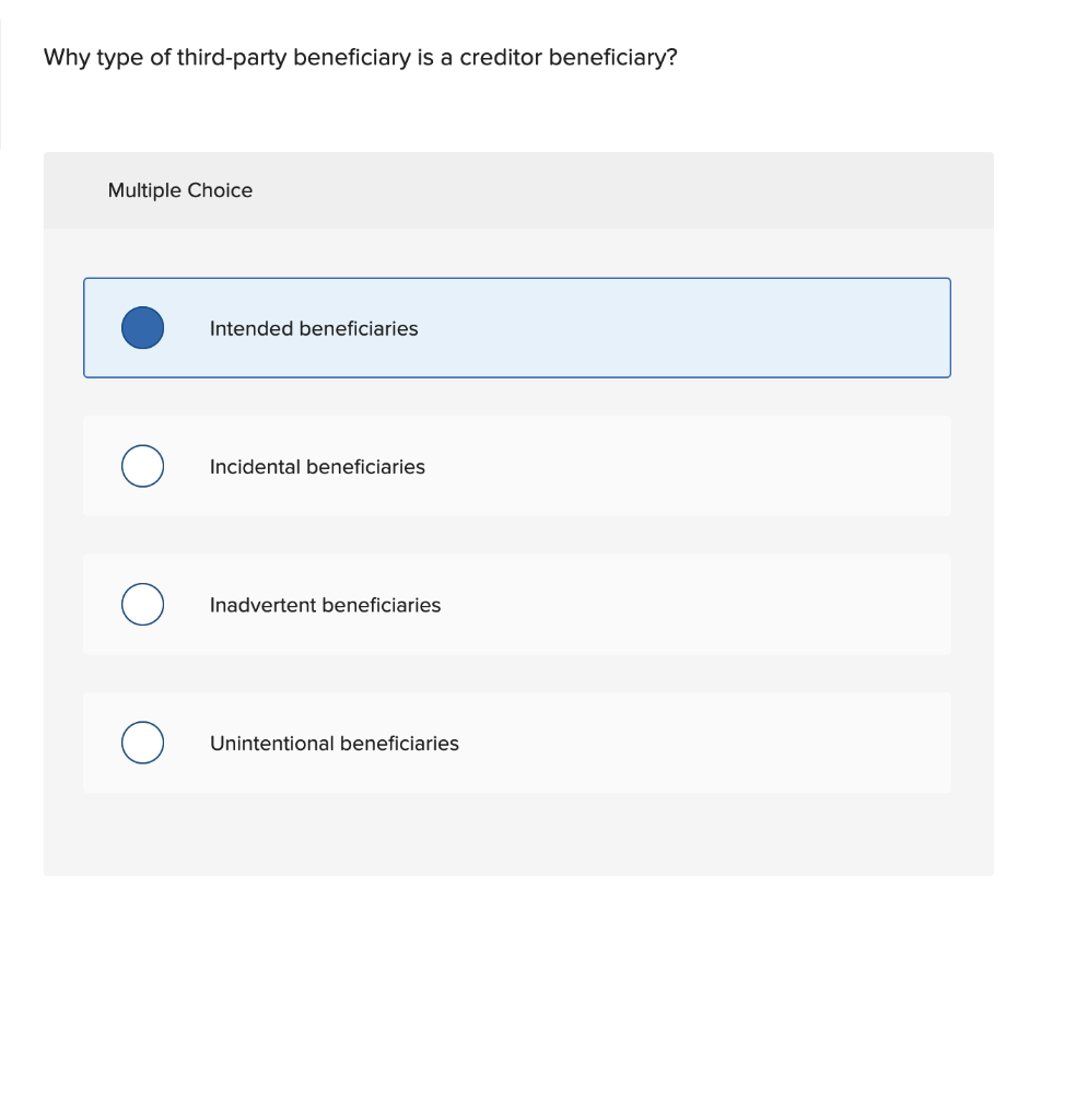 Solved Why type of third-party beneficiary is a creditor | Chegg.com