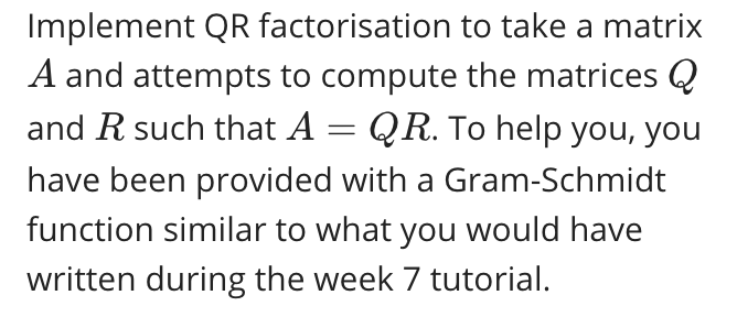 Solved Implement QR factorisation to take a matrix A and | Chegg.com