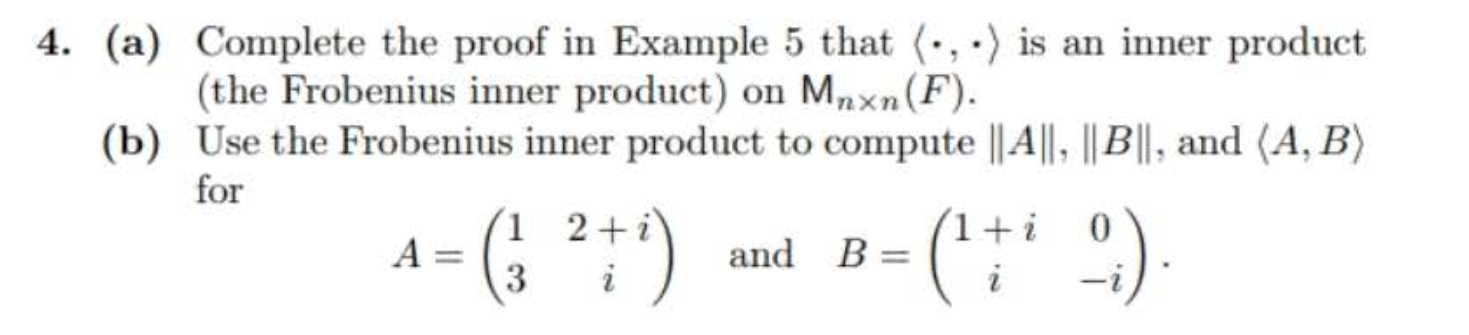 Solved 4. (a) Complete the proof in Example 5 that ⋅,⋅ is | Chegg.com