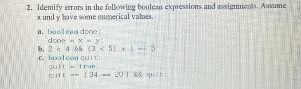 Solved 2. Identify errors in the following boolean | Chegg.com