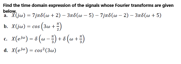 Solved Find the time domain expression of the | Chegg.com