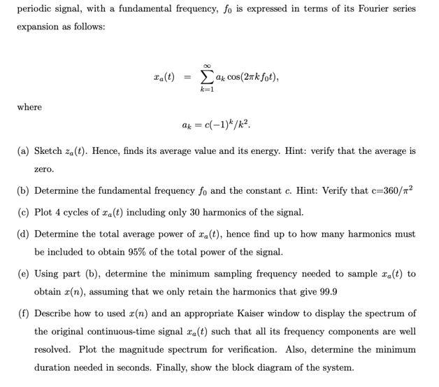 Solved (2) A continuous-time and finite-duration signal is | Chegg.com