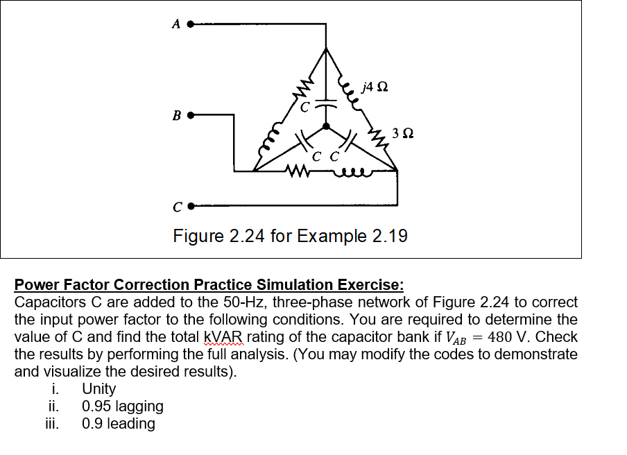Solved Figure 2.24 for Example 2.19 Power Factor Correction | Chegg.com