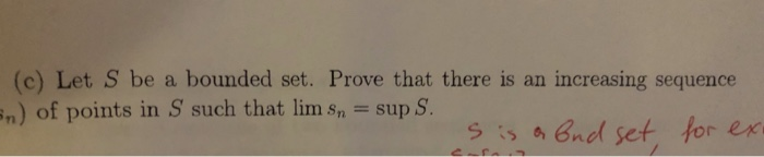 Solved (c) Let S be a bounded set. Prove that there is an | Chegg.com