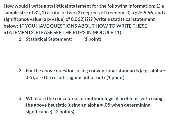 Solved How would I write a statistical statement for the | Chegg.com