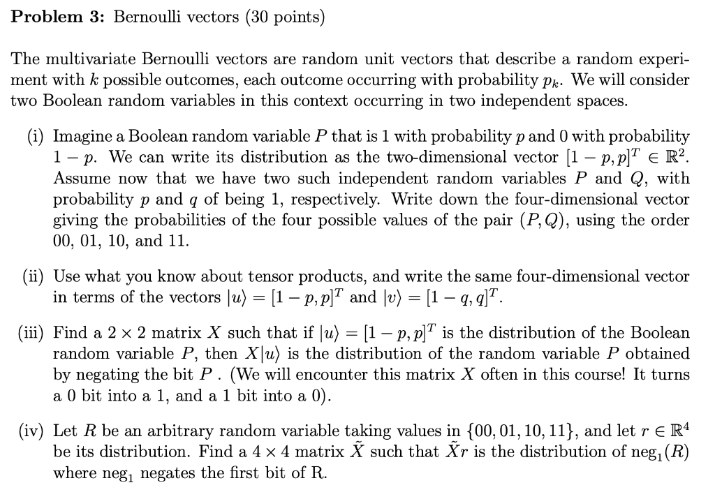 Problem 3 Bernoulli Vectors 30 Points The