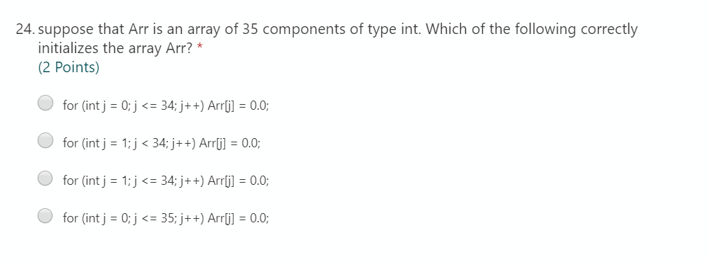 Solved 24. suppose that Arr is an array of 35 components of | Chegg.com