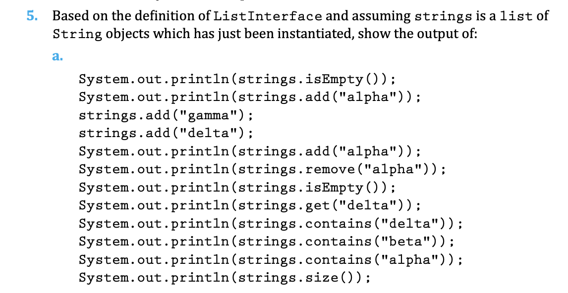 Solved 5. Based on the definition of ListInterface and | Chegg.com