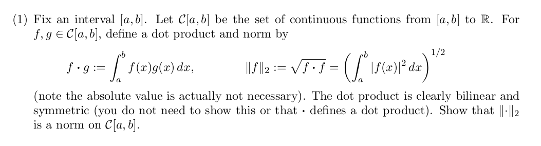 Solved (1) Fix an interval [a,b]. Let C[a, b] be the set of | Chegg.com
